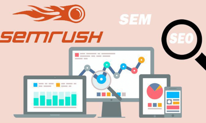 SEMRush digital marketing strategy optimization tool
